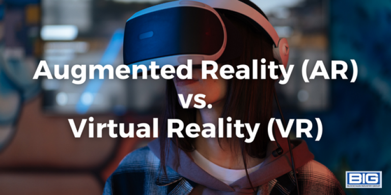 Augmented Reality (AR) vs. Virtual Reality (VR)