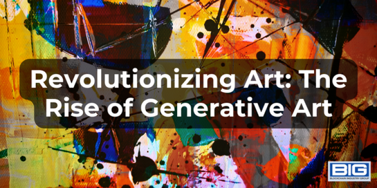Revolutionizing Art: The Rise of Generative Art