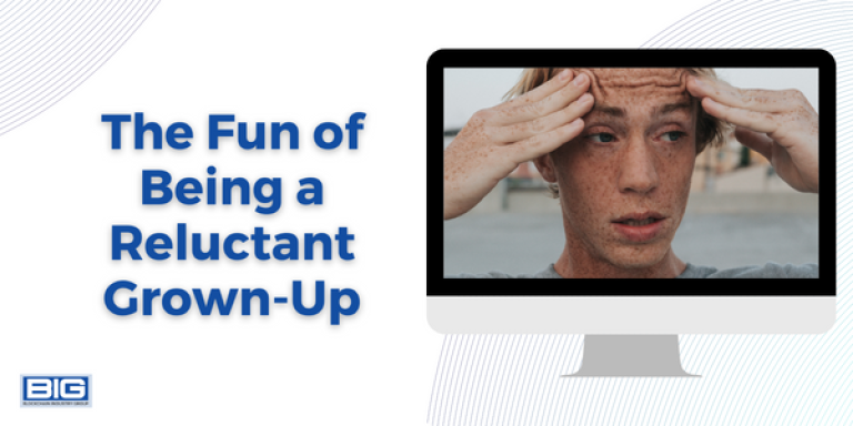 The Fun of Being a Reluctant Grown-Up
