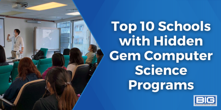 Top 10 Schools with Hidden Gem Computer Science Programs