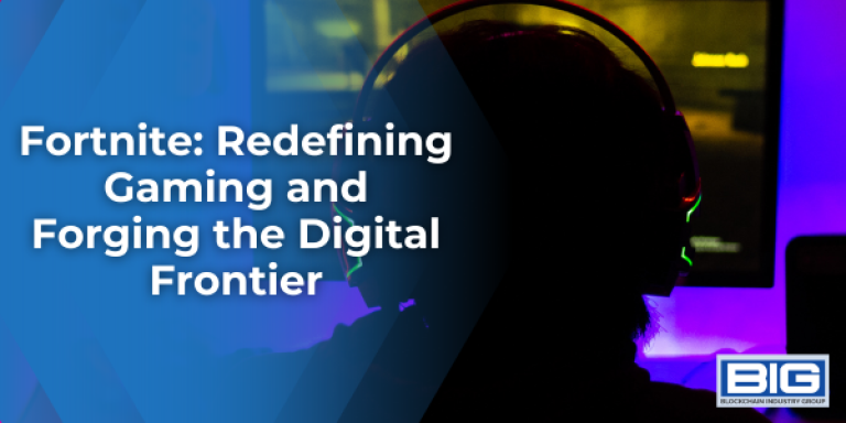 Fortnite: Redefining Gaming and Forging the Digital Frontier